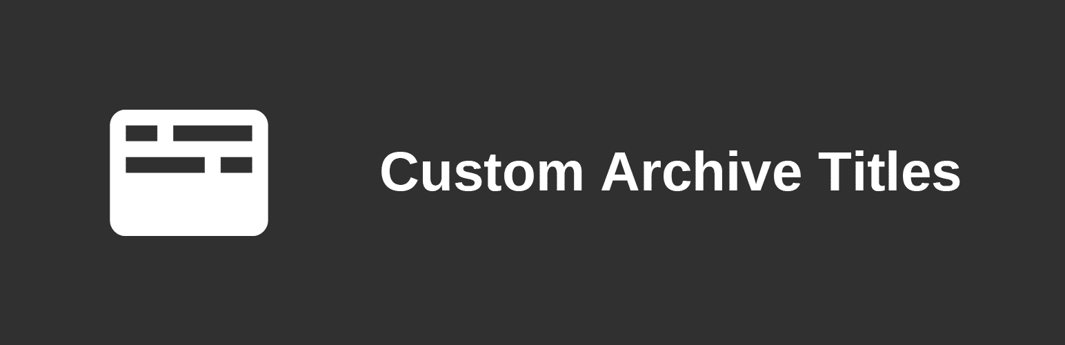 Custom Archive Titles ThemeZee